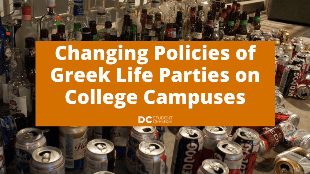 Changing policies of Greek life parties on college campuses