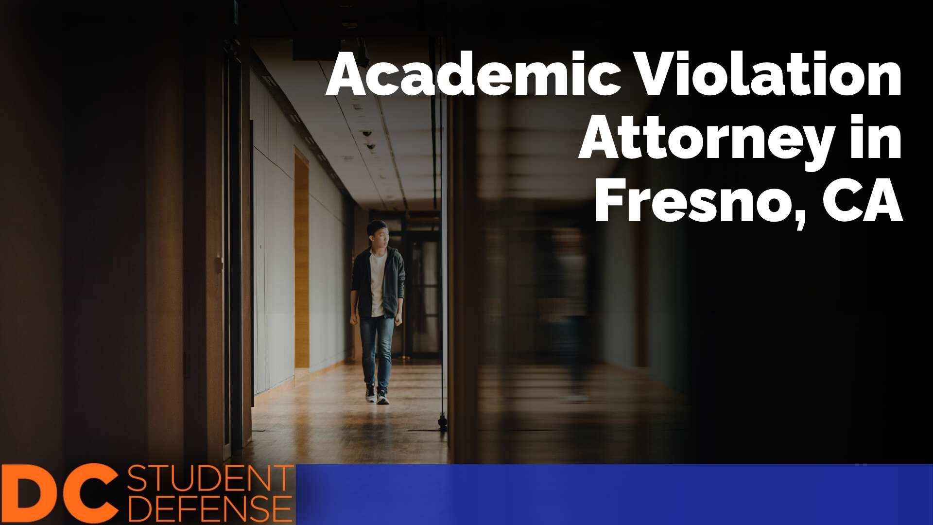 Leading Academic Violation Attorney Near Fresno, CA