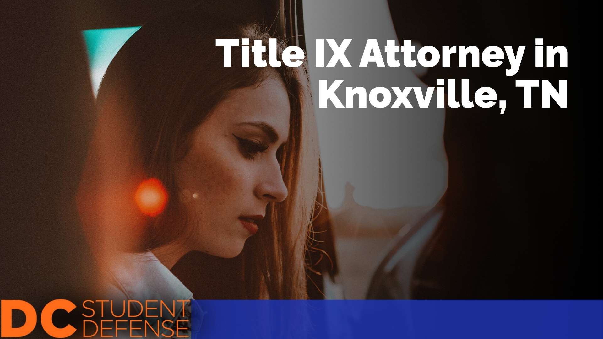 Reliable Title IX Attorney Near Knoxville, TN
