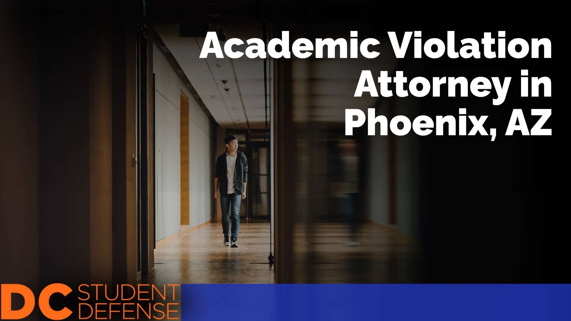 Top-Rated Academic Violation Attorney Near Phoenix, AZ